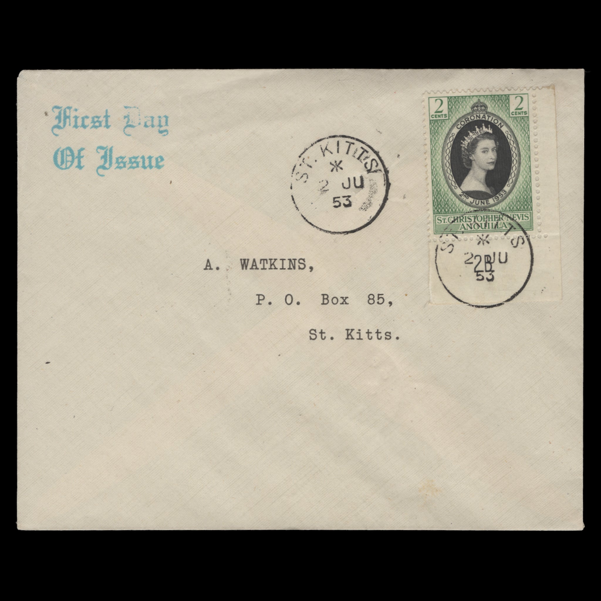 St Christopher Nevis Anguilla 1953 (FDC) 2c Coronation, ST KITTS ...